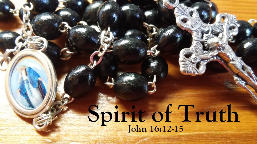 "Beads of Joy" by RosaryManJim: Spirit of Truth