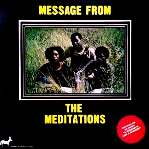 THE MEDITATIONS - Message from The Meditations (1976) | Your Musical ...