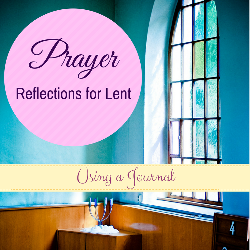 Sacred Sprinkles: Prayer: Reflections for Lent - Using a Journal