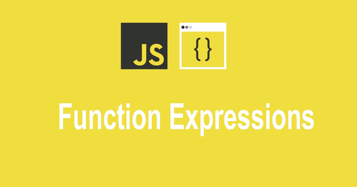 Function Expressions
