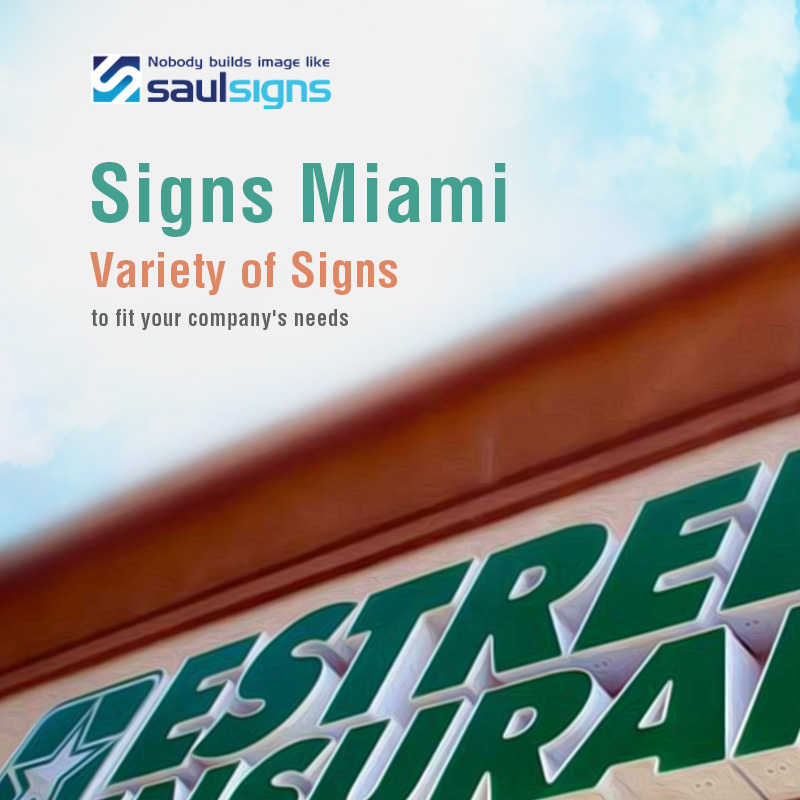 Signs Miami | Miami Signs | Sign Company Hialeah - Saul Signs Masters