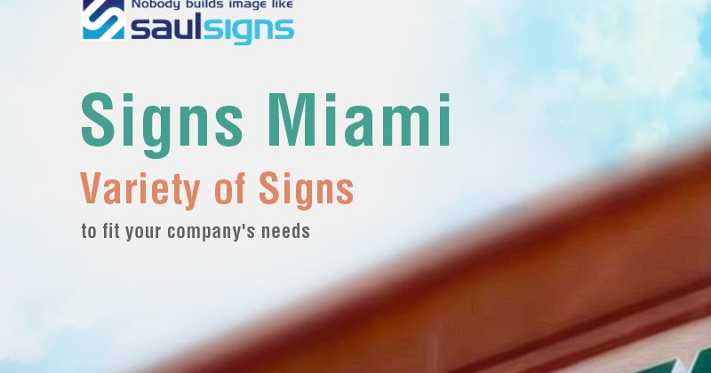 Signs Miami | Miami Signs | Sign Company Hialeah - Saul Signs Masters