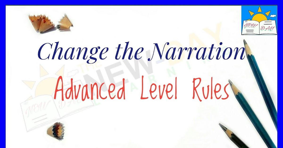 Change the Narration (Advanced Level Rules) | Direct speech to Indirect ...