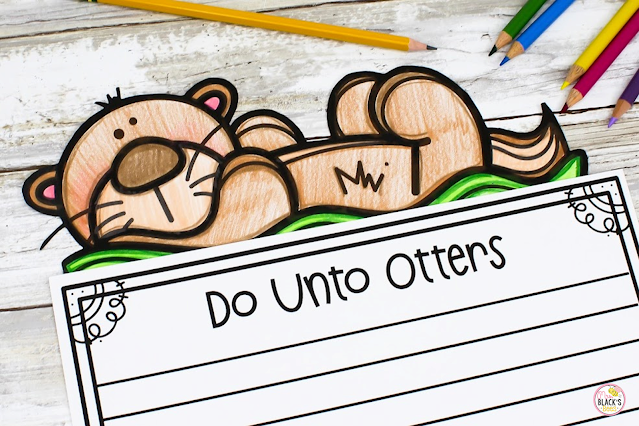 Do Unto Otters Activities | Mrs. Black's Bees