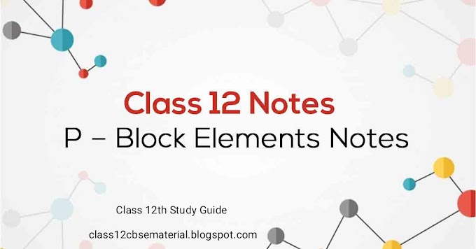 P Block Elements Notes