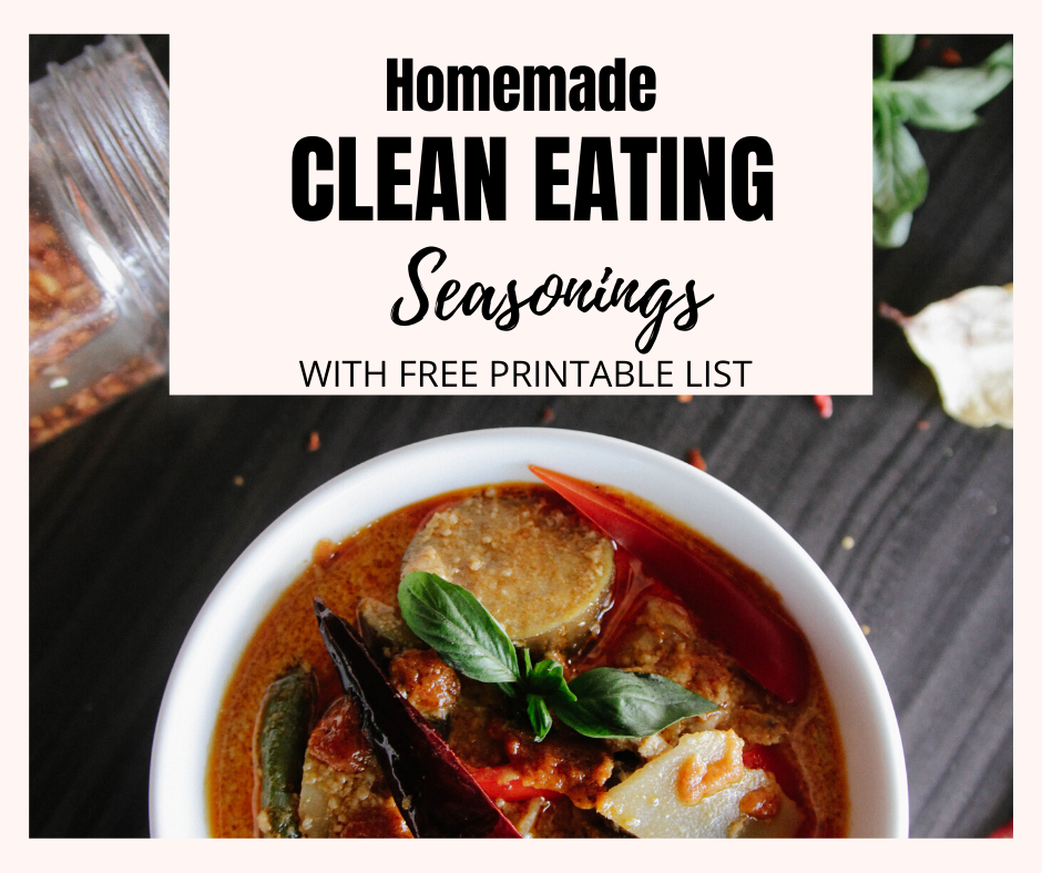 8 Clean Eating Seasonings ( Free Printable) - A Bountiful Love