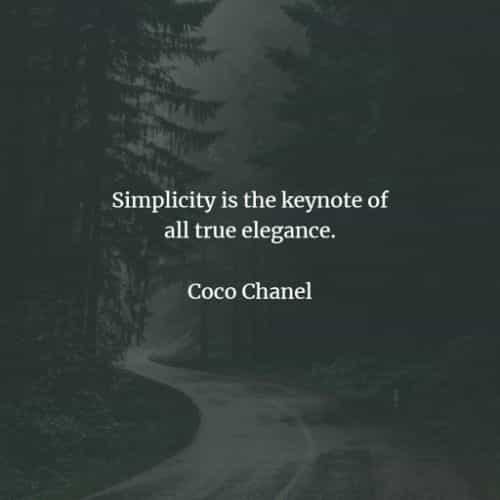 55 Simplicity quotes and sayings that will inspire you
