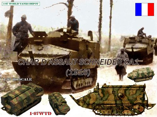 1-87 WORLD TANKS DEPOT (1-87WTD) Online Shop: No-24- French Char d'Assaut SCHNEIDER CA1 (1917 ...