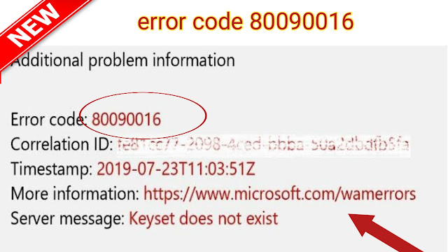 [Fixed] error code 80090016-how to fixed error code 80090016 - Tech2wire