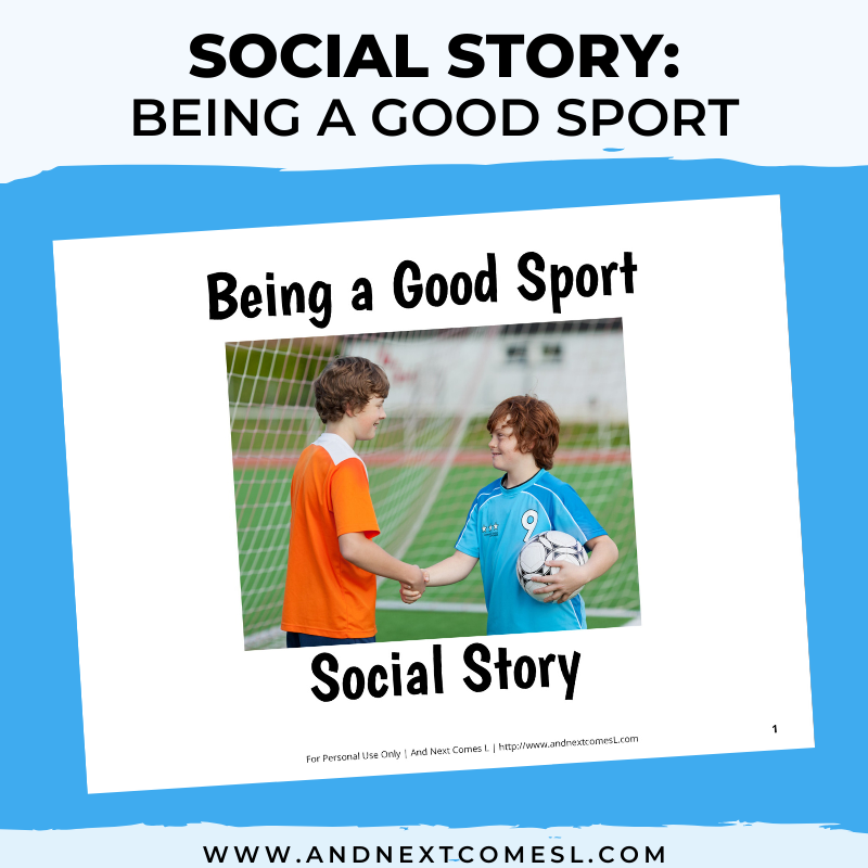 Being a Good Sport Social Story | And Next Comes L - Hyperlexia Resources