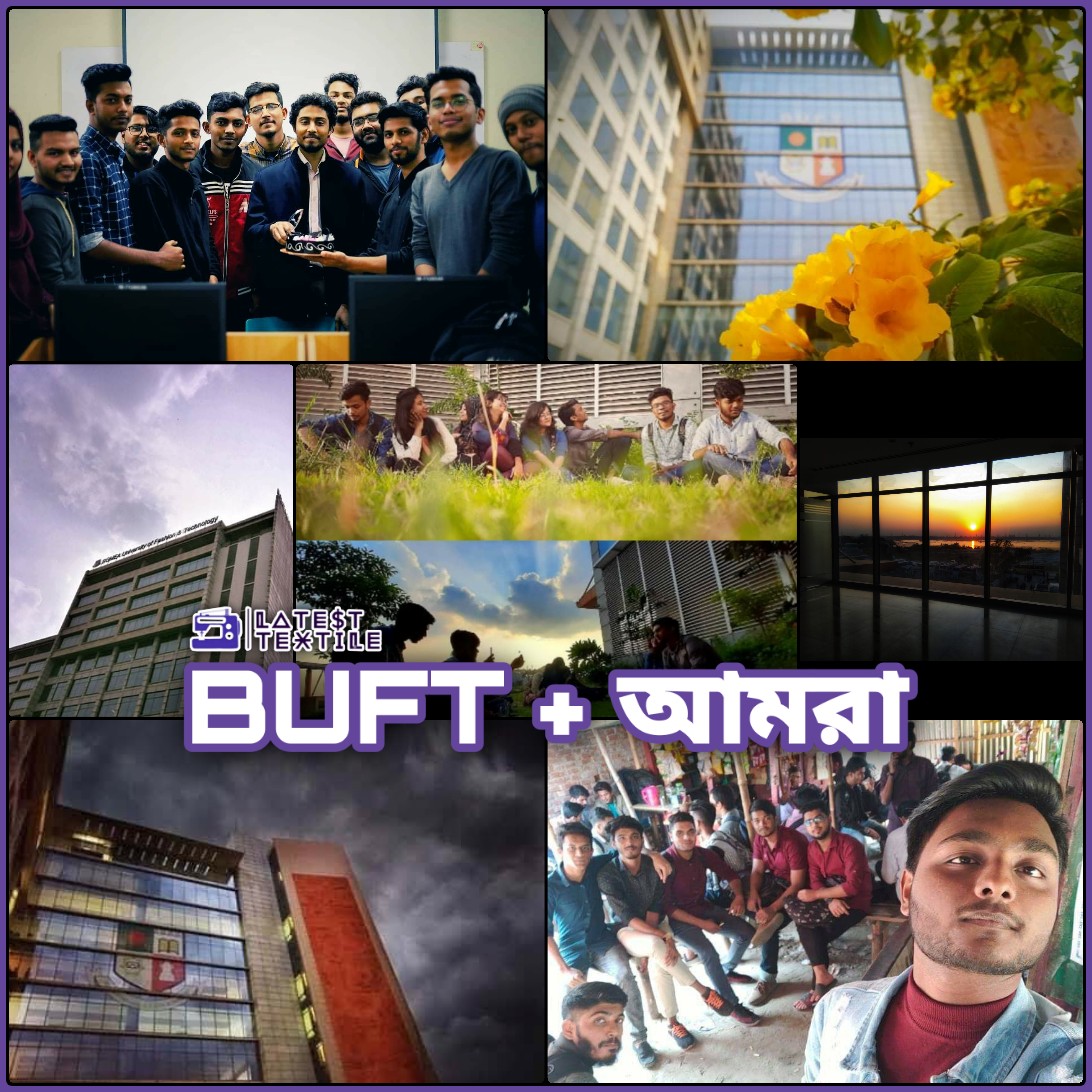 BUFT + আমরা = (Memories)