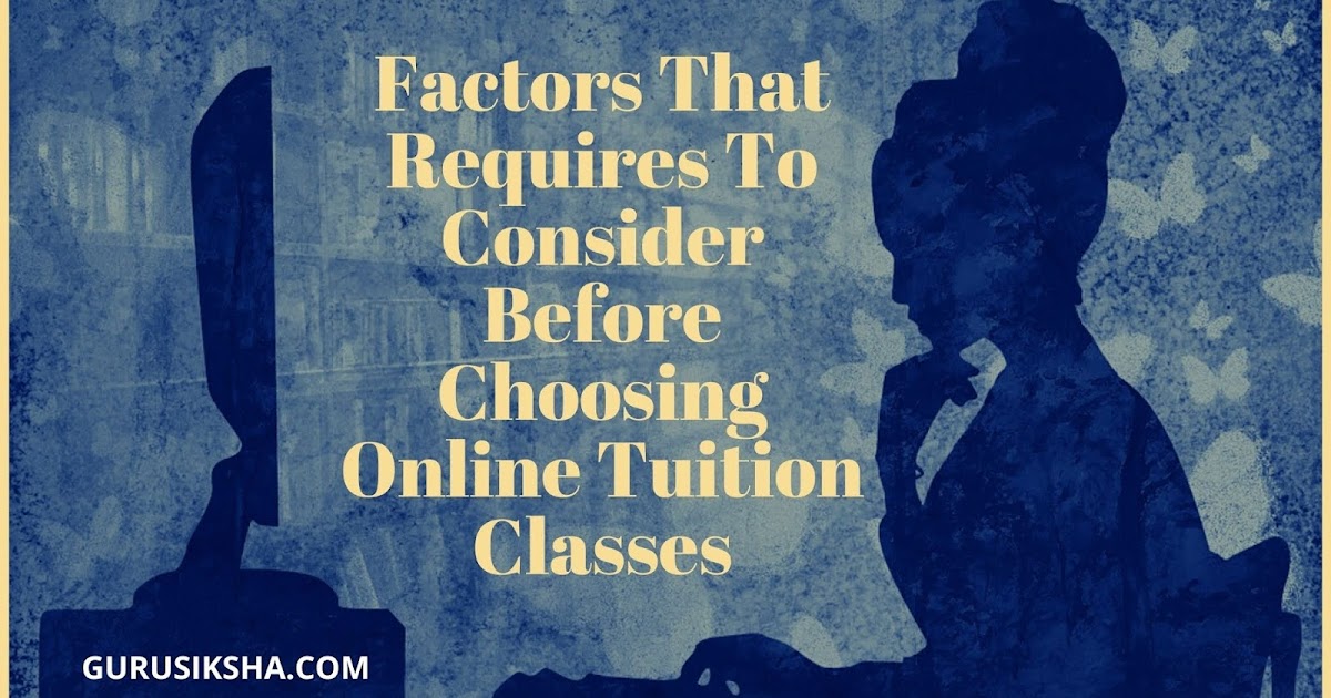 Top 5 Factors That You Require To Consider Before Choosing Your Online ...