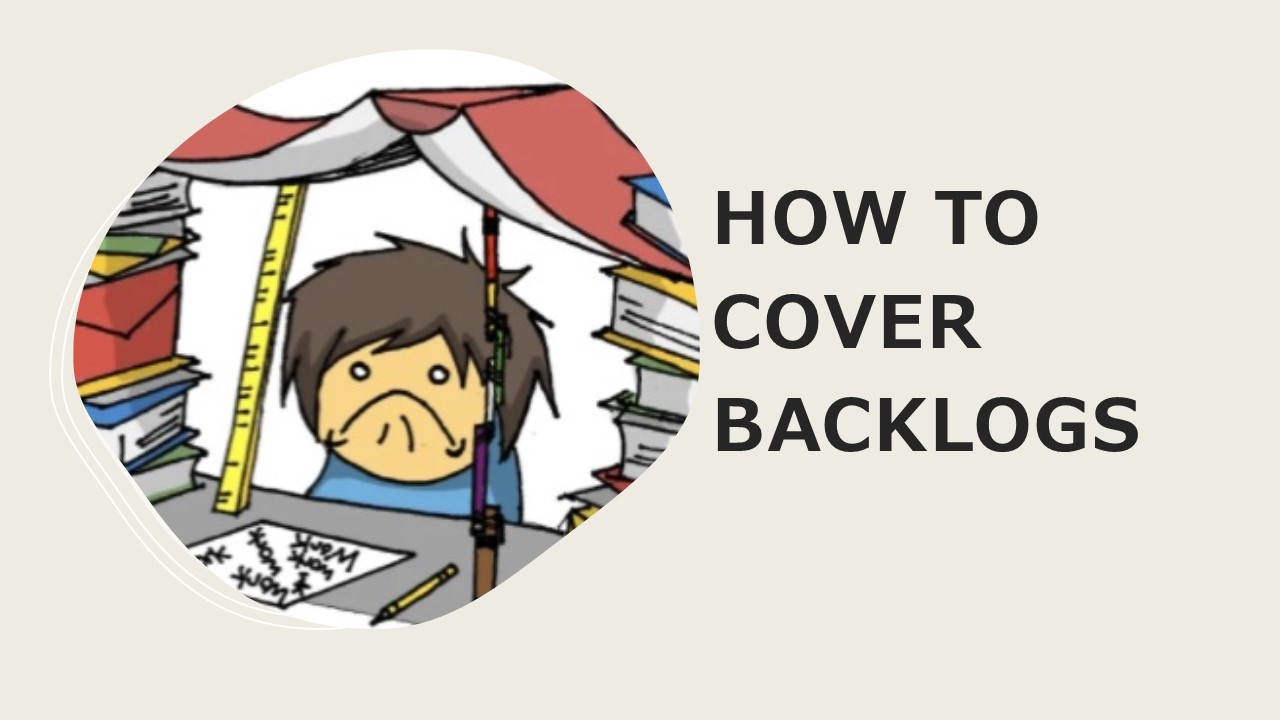HOW TO COVER BACKLOGS FOR IIT-JEE & NEET ASPIRANTS ~ IDEA SUCCESSFUL
