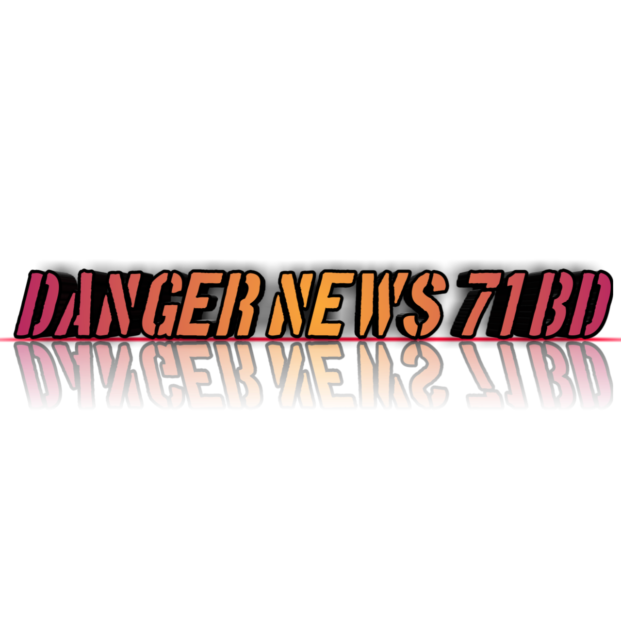 Danger news 71 bd