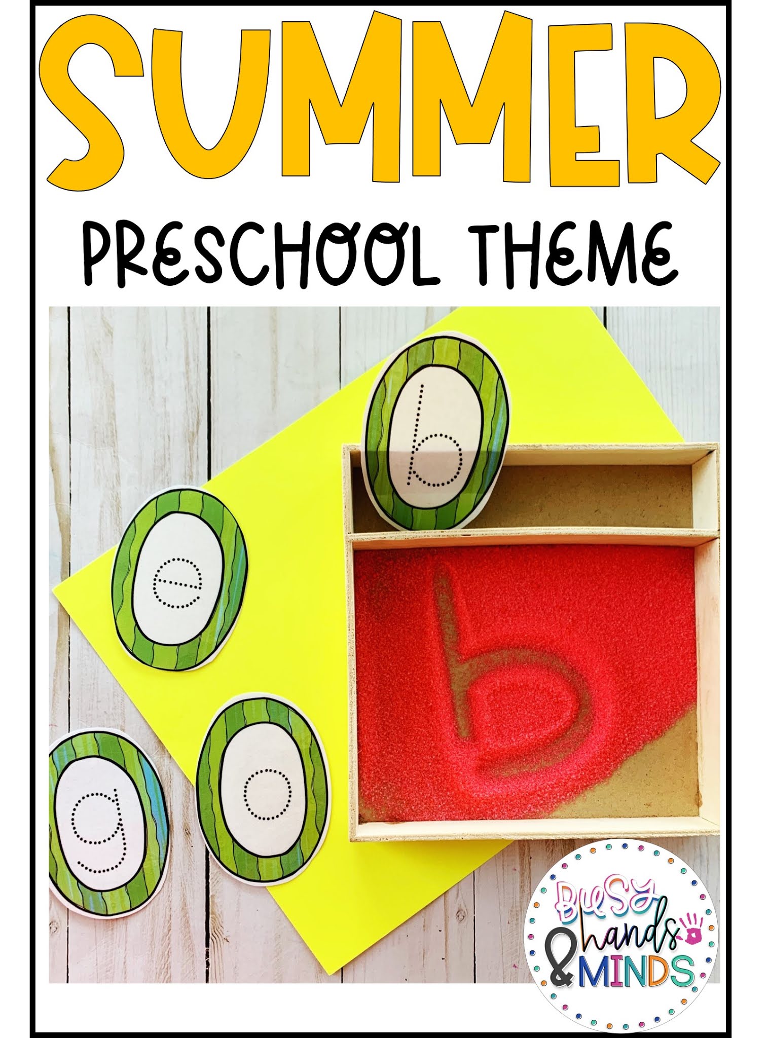 Summer Preschool Theme | Busy Hands and Minds