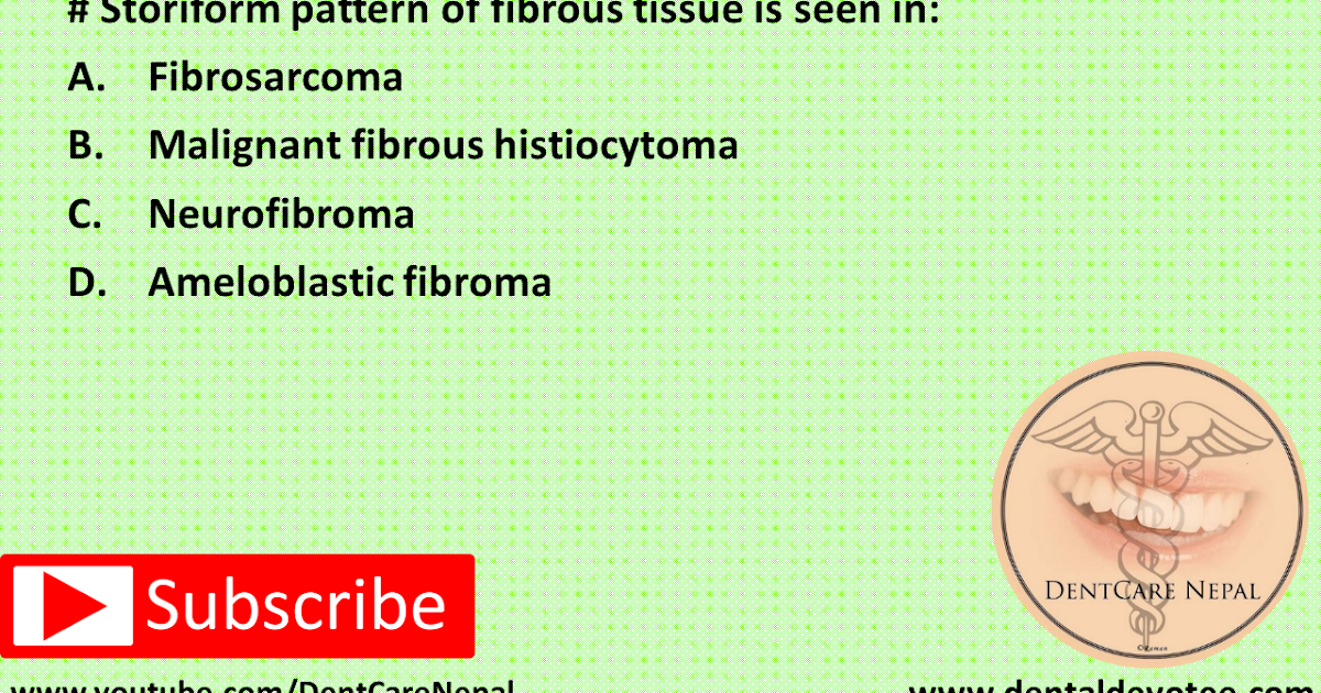 Dentosphere : World of Dentistry: Storiform pattern of fibrous tissue