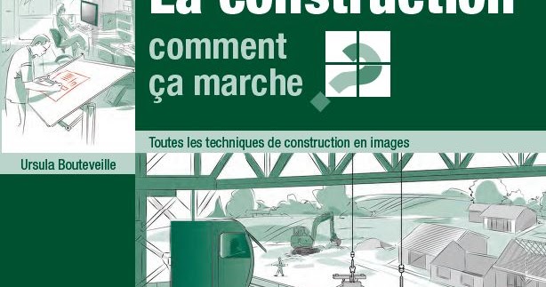 Extrait La construction comment ça marche | Site spécialisé dans l ...