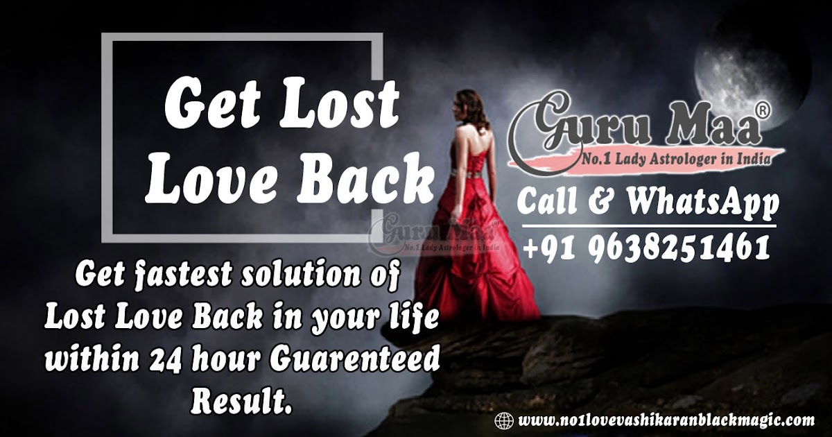 How to Get Love Back in life?