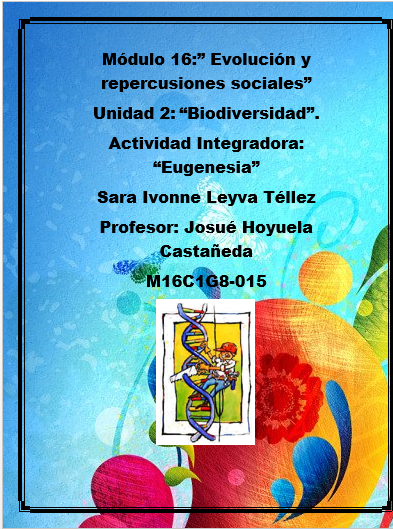 modulo 16 semana 3 "Eugenesia" Prepa en Linea Sep