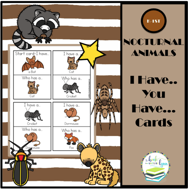 NOCTURNAL ANIMALS I HAVE...YOU HAVE...CARDS ~ Book Units by Lynn