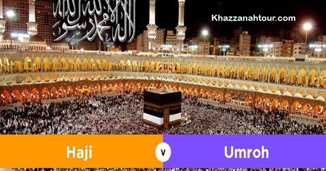 Perbedaan Pelaksanaan Haji Dan Umroh Haji Perbedaan Umroh Rukun Waktu ... Perbedaan Pelaksanaan Haji Dan Umroh Haji Perbedaan Umroh Rukun Waktu ...
