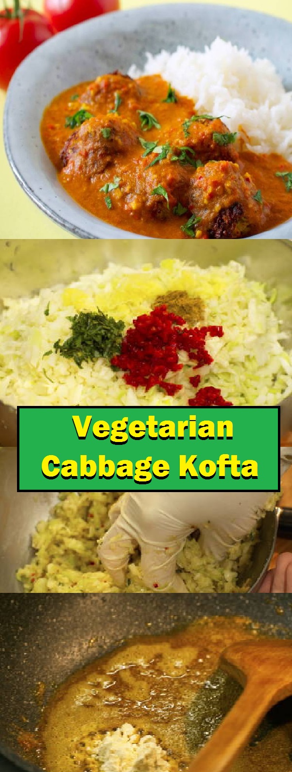 Vegetarian Cabbage Kofta - OMG chocolate desserts