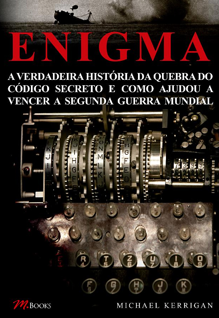 História Militar - Carlos Daroz: M.BOOKS LANÇA "ENIGMA", MAIS NOVA OBRA ...