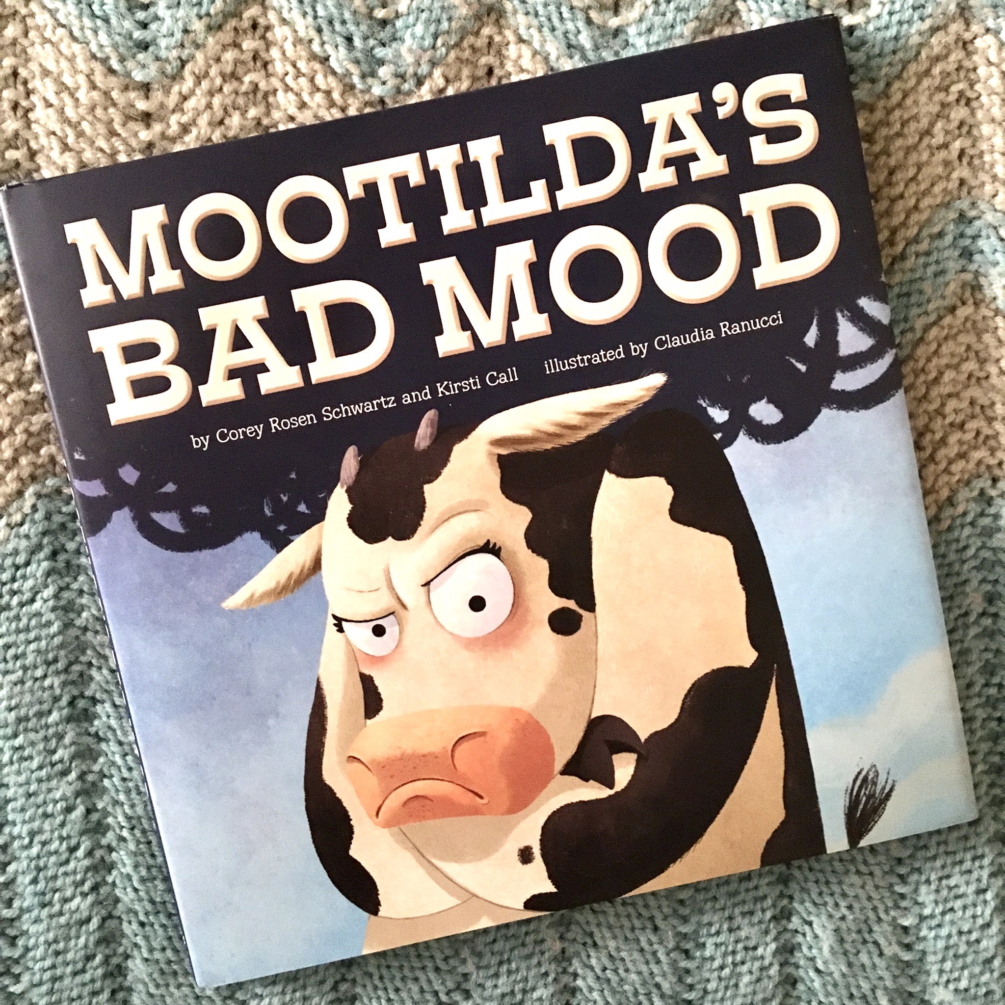 How I Feel About Books: Mootilda's Bad Mood by Corey Rosen Schwartz ...
