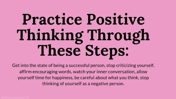 How to Be Positive Thinker: Start Practicing these 7 Steps