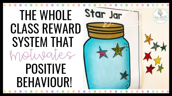 Big World Teaching: The Whole Class Reward System That Encourages ...