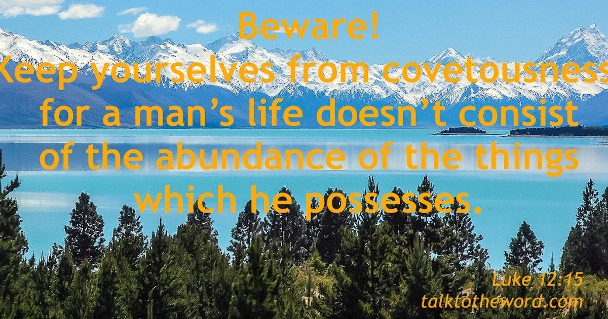 Luke 12:15