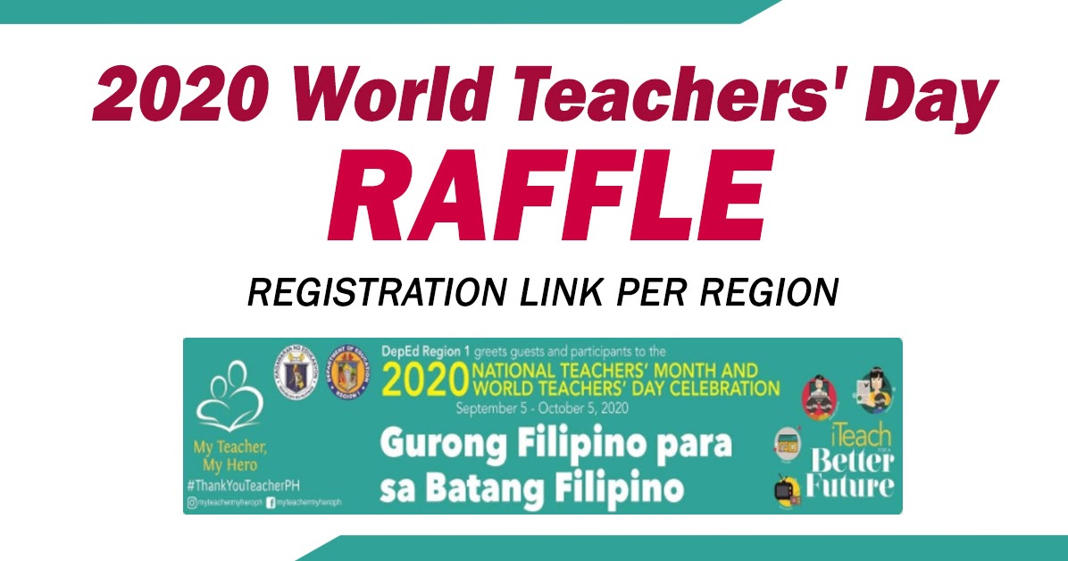 2020 World Teacher's Day RAFFLE (Registration Forms here) - Teachers Click