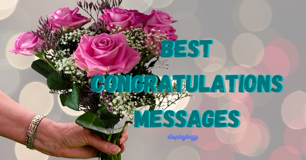 50+ Best Congratulations Messages, Wishes