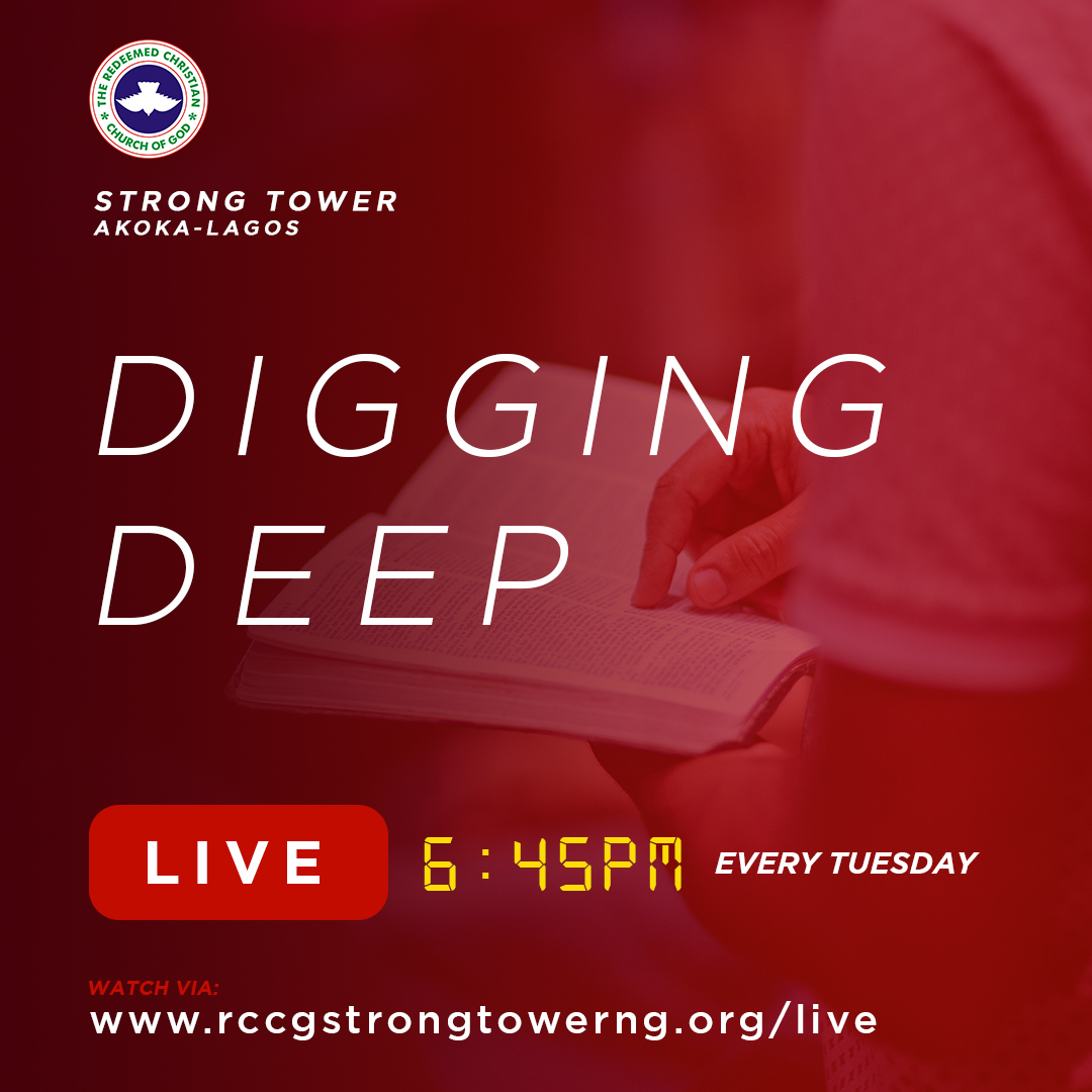 CHILDREN IN A RIGHTEOUS NATION by Dcn Tomi- Digging Deep - RCCG Strongtower