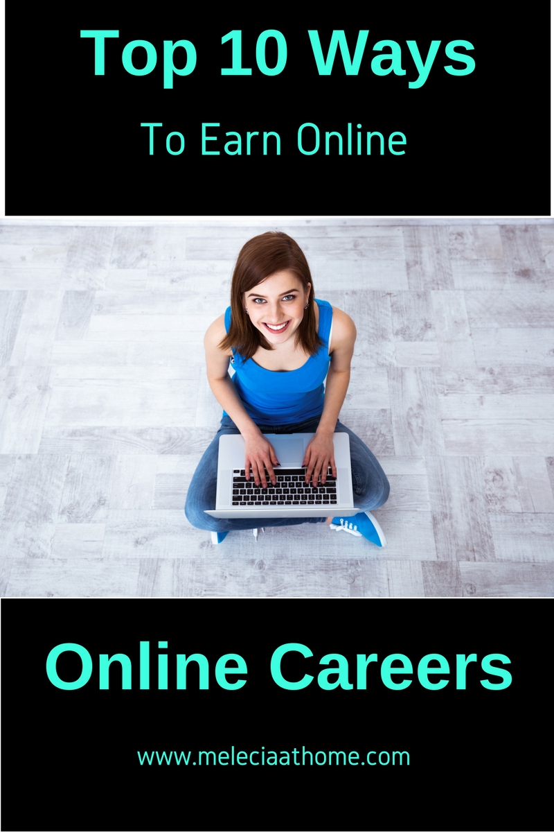 Top 10 Ways To Make Money Online - Melecia At Home | Resource For Work ...
