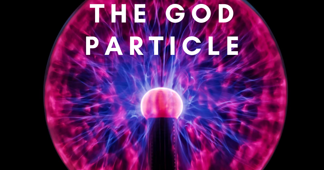 The God Particle