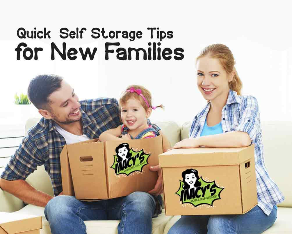 4 Quick Self Storage Tips for New Families