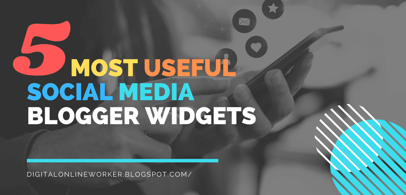 Top 5 Most Useful Social Media Blogger Widgets