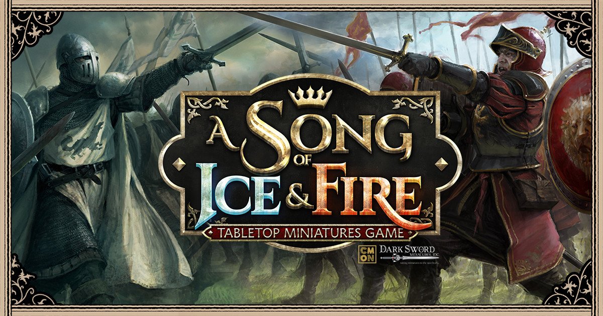 Wargame News and Terrain: Cool Mini or Not: A Song of Ice and Fire ...