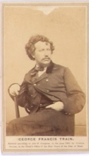 The Civil War of the United States: George Francis Train, born March 24 ...