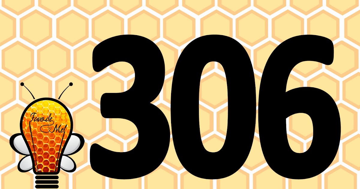 ATIVIDADES CAEP FAVO DE MEL: ATIVIDADE 306 - 05/10/2020