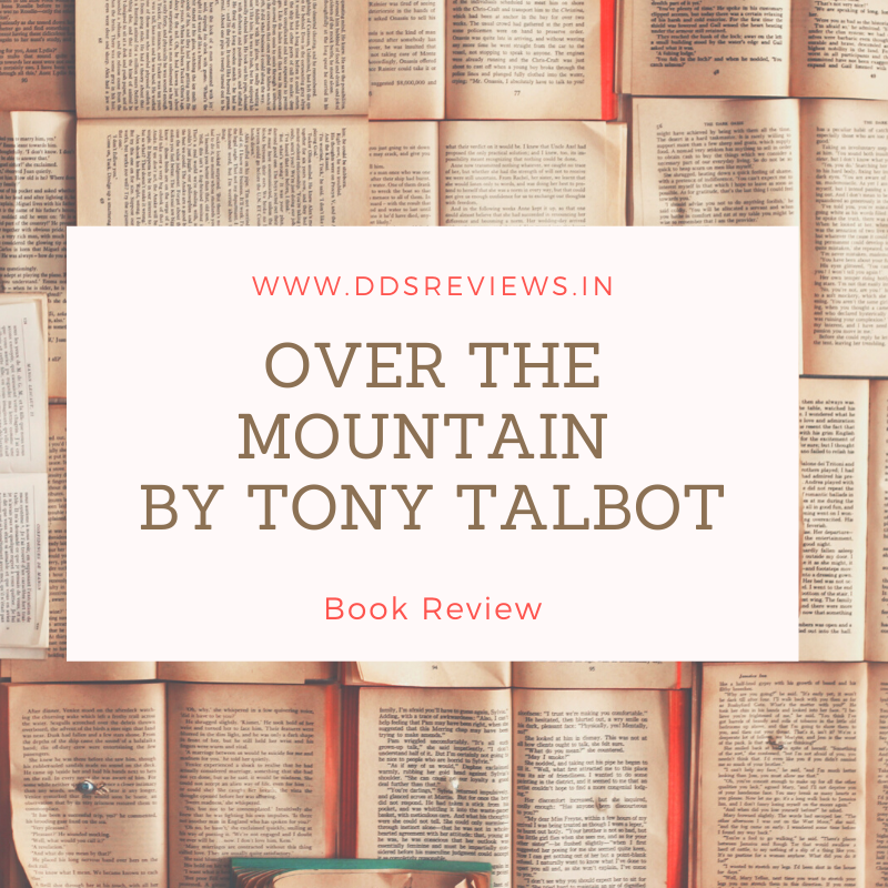 #BookReview :: Over the Mountain by Tony Talbot - Bookish Indulgences