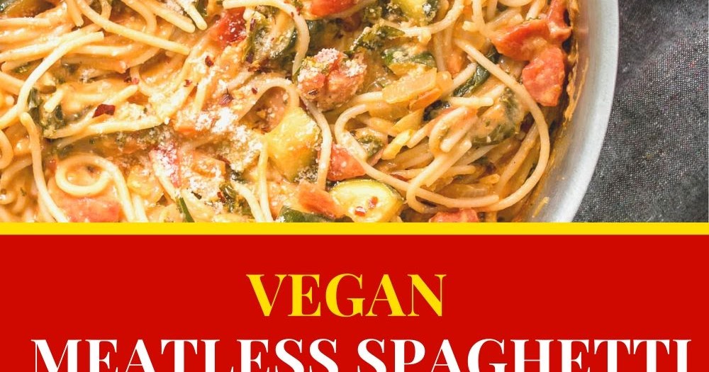Vegan Meatless Spaghetti | New Recipe 3
