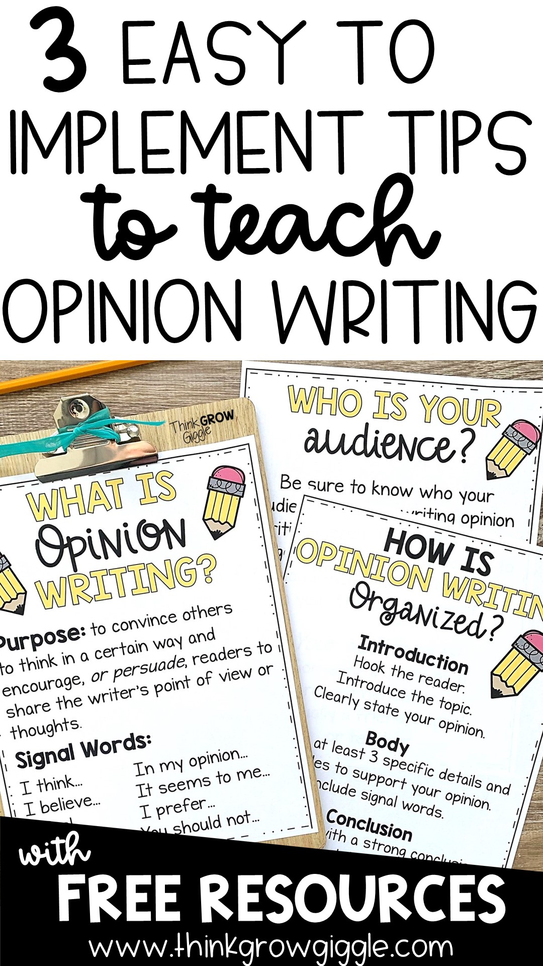 3 Easy to Implement Tips to Teach Opinion Writing - Think Grow Giggle