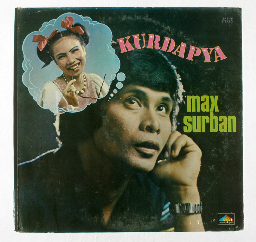 "Visayan Novelty King" Max Surban : Max Surban LP Albums (w/ UPDATES)