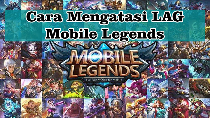 7 Cara Mengatasi Lag Mobile Legends Di Pc Laptop Corensic