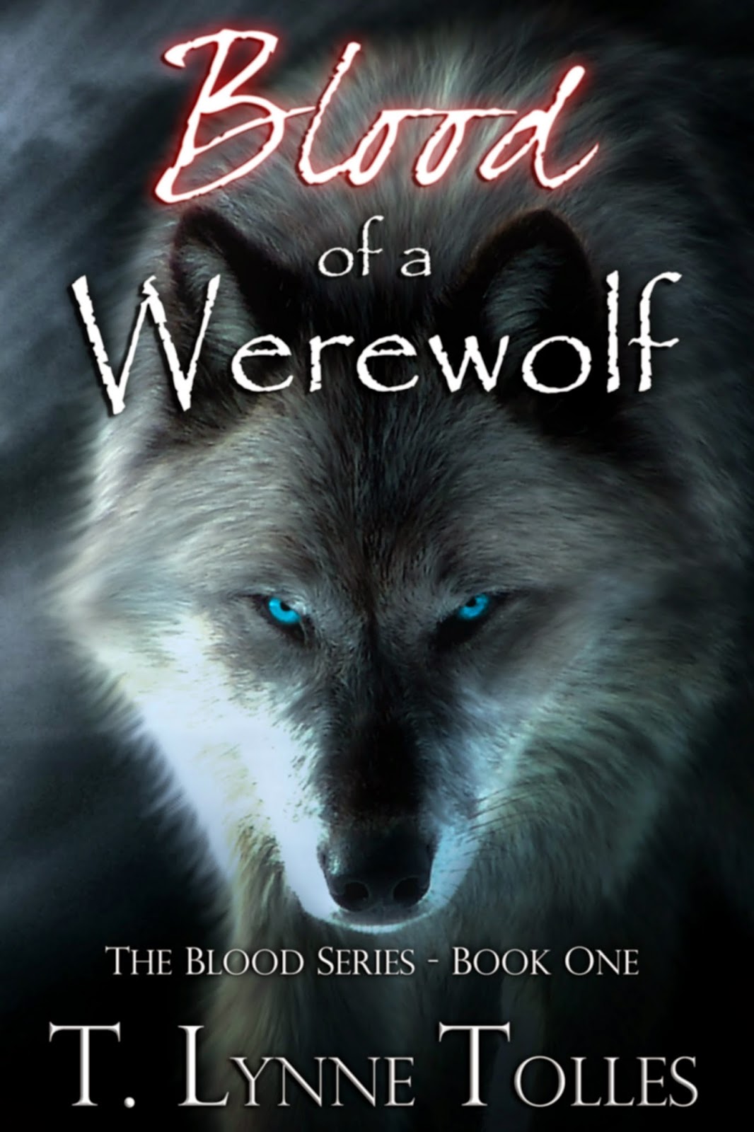 [Book Blast] Giveaway: Blood of a Werewolf (Blodd #1) by T. Lynne ...