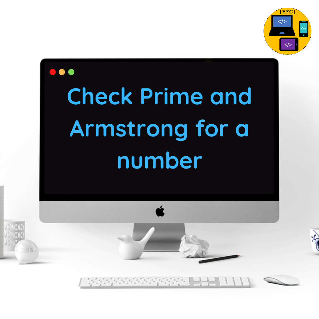 C Program To Check Prime Armstrong Number Type 4 Functions C Programming