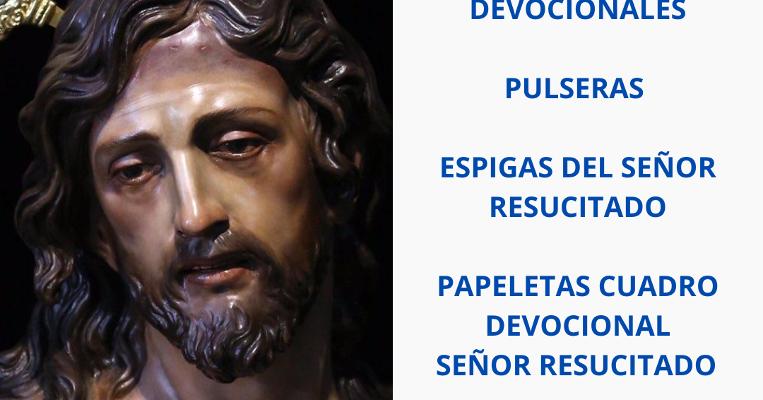 A. Parroquial La Resurrección: VENTA DE RECUERDOS SEÑOR RESUCITADO