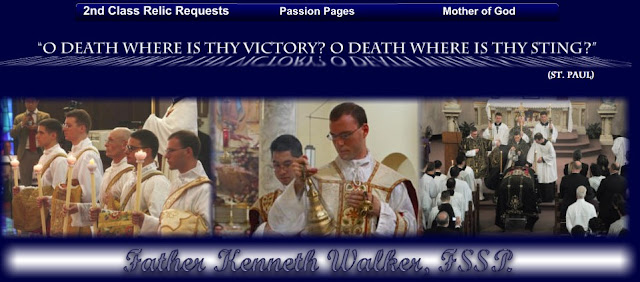 Dumb Ox Writings: The canonization cause of Kenneth Walker FSSP